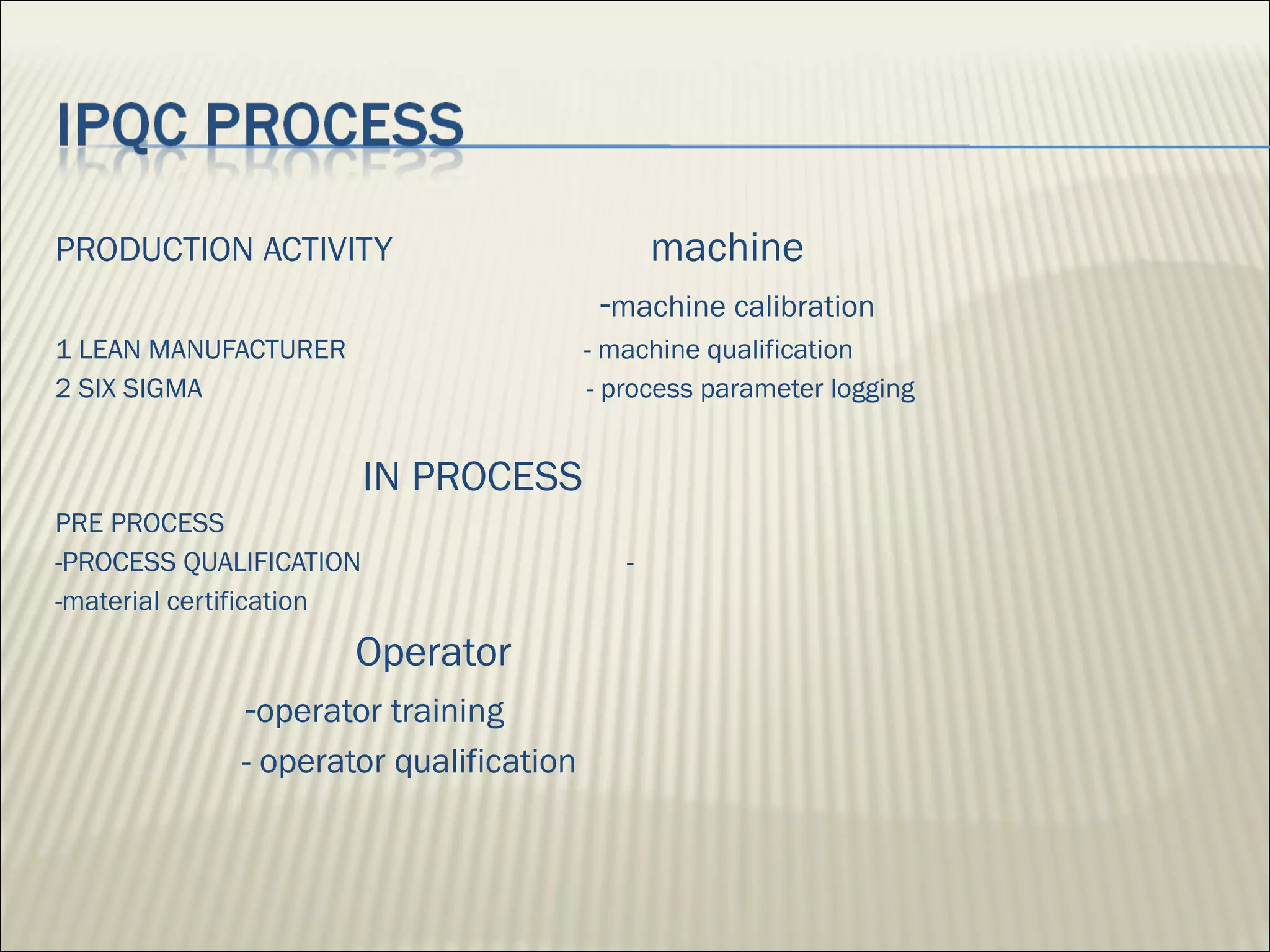Ipqc presentation | PPT