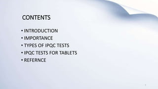 IN-PROCESS QUALITY CONTROL TESTS - IPQC OF TABLETS ppt | PPTX