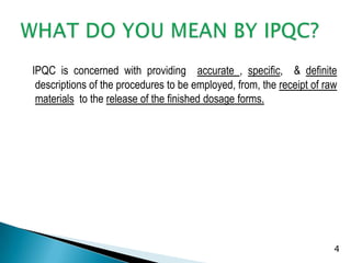 Ipqc test for injectables | PPTX