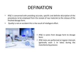 Ipqc test of tablet | PPTX