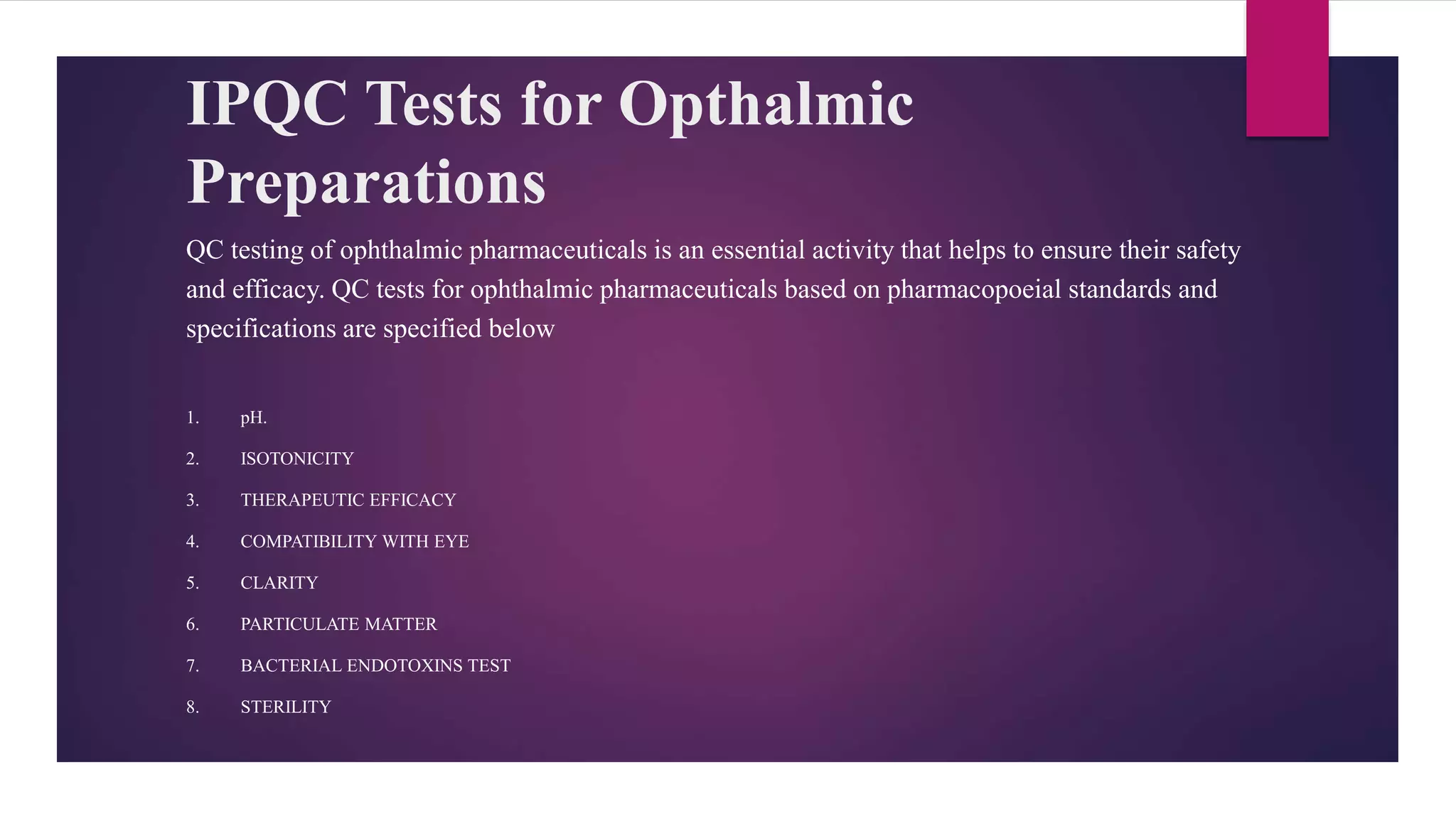 IPQC Tests for Opthalmic Preparations.pptx