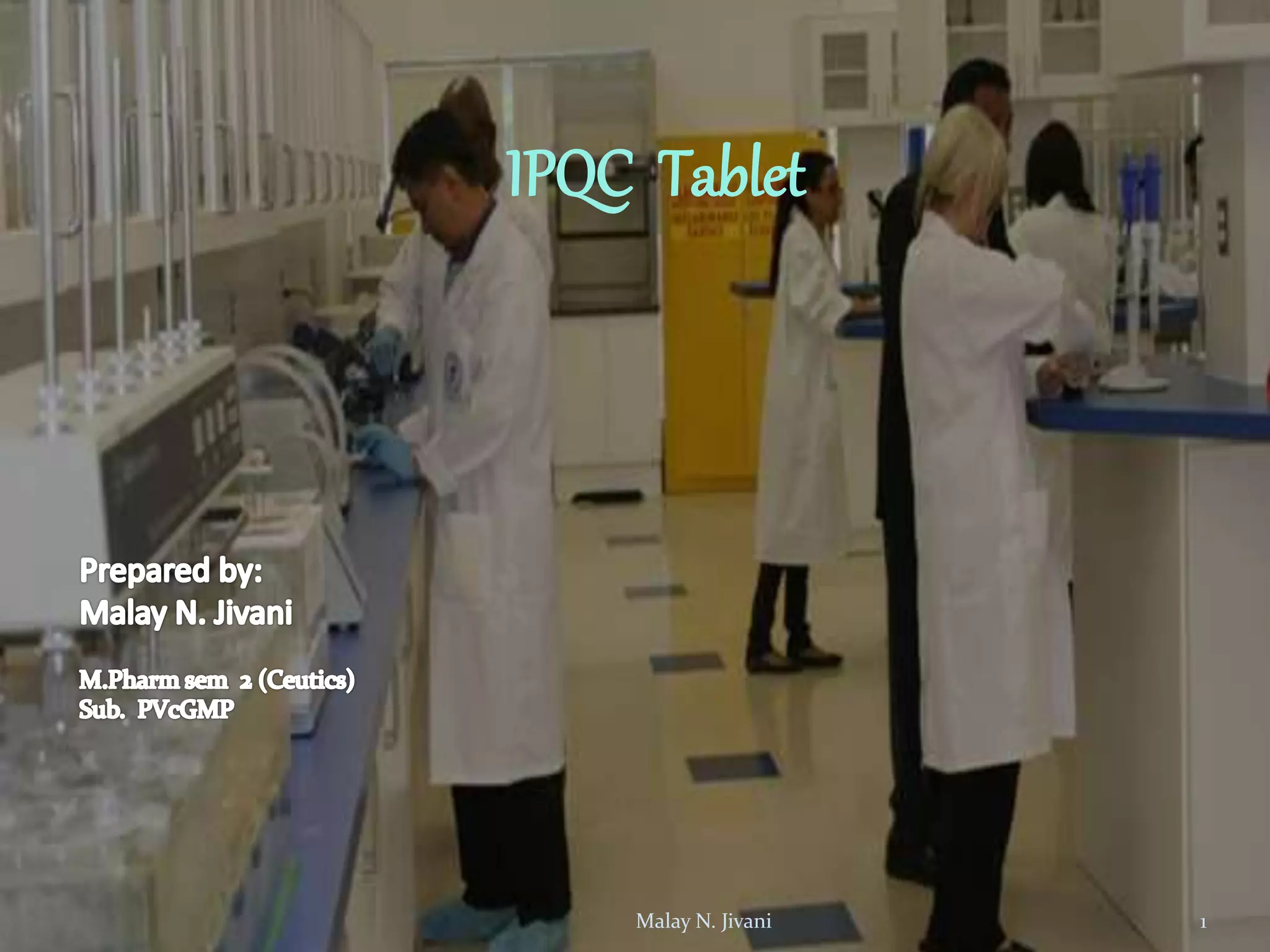 Ipqc tests for tablet | PPTX