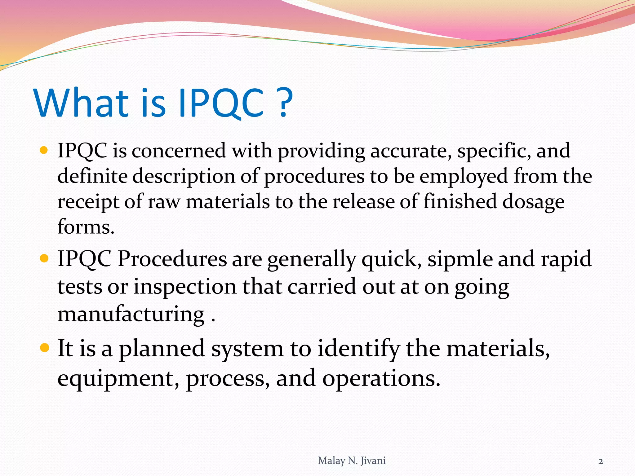 Ipqc tests for tablet | PPTX