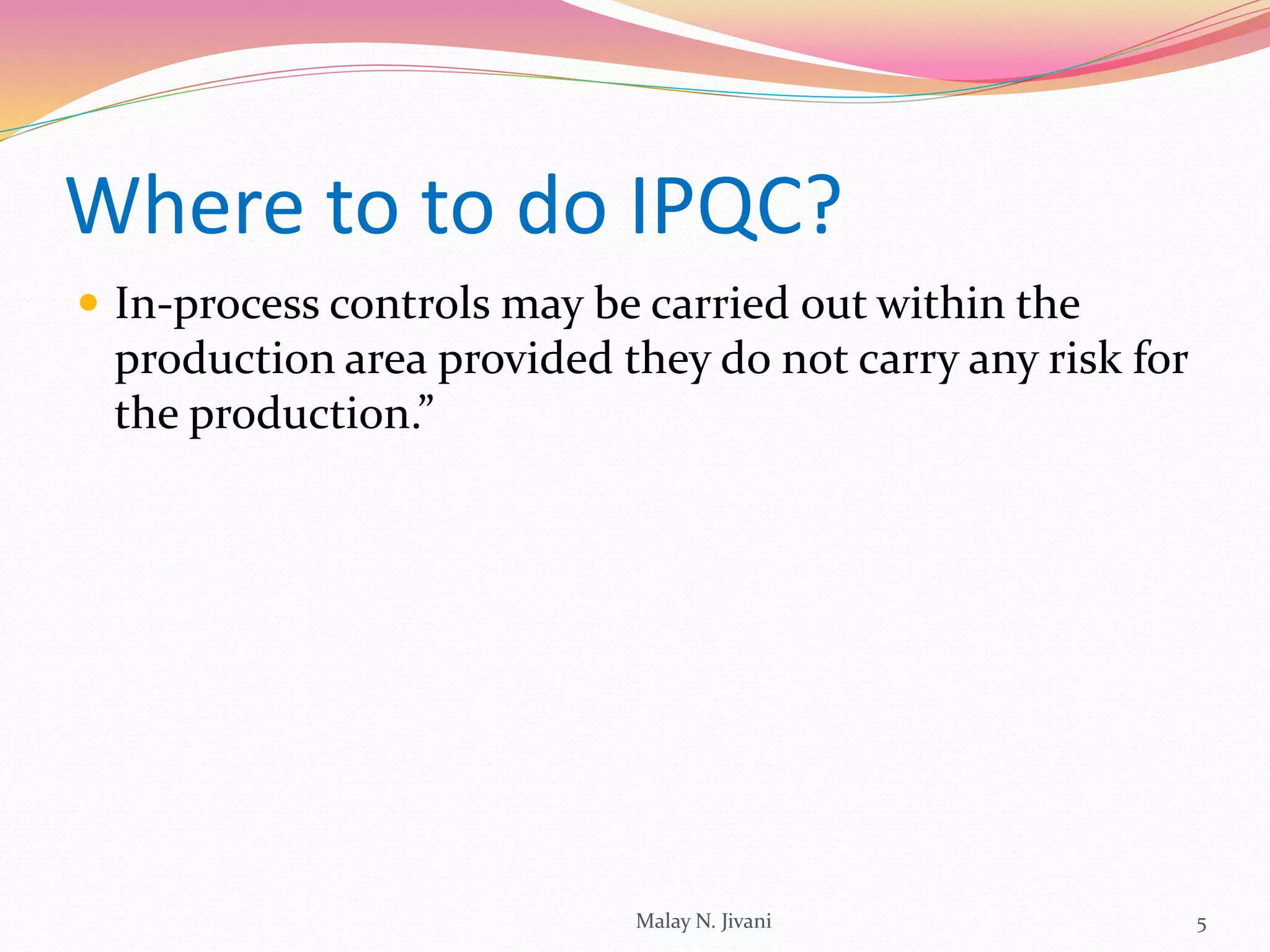 Ipqc tests for tablet | PPTX
