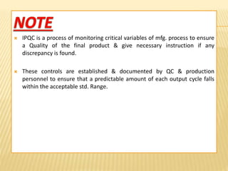Ipqc tests of various dosage form | PPTX
