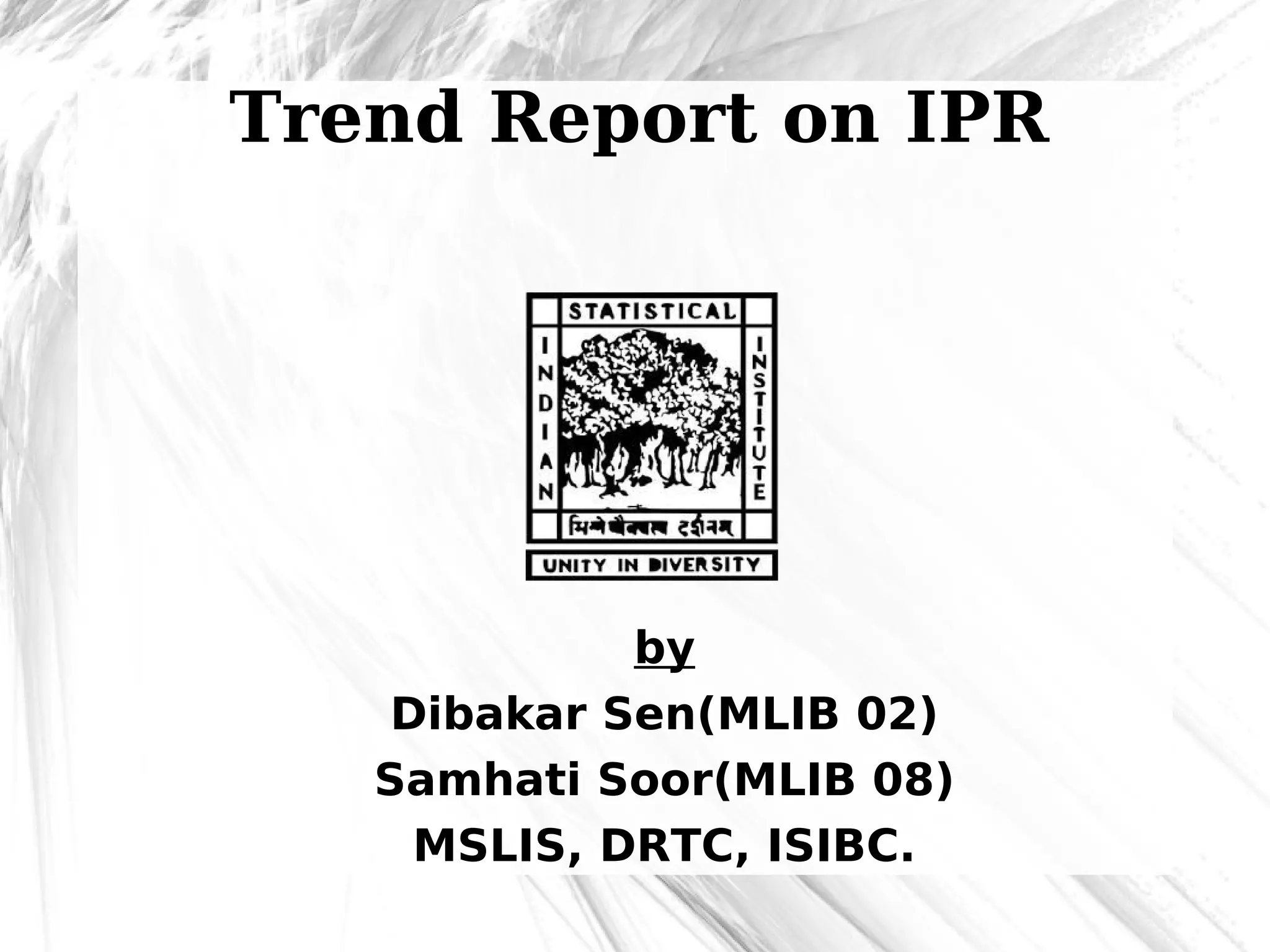 Trend Report on IPR | PPT