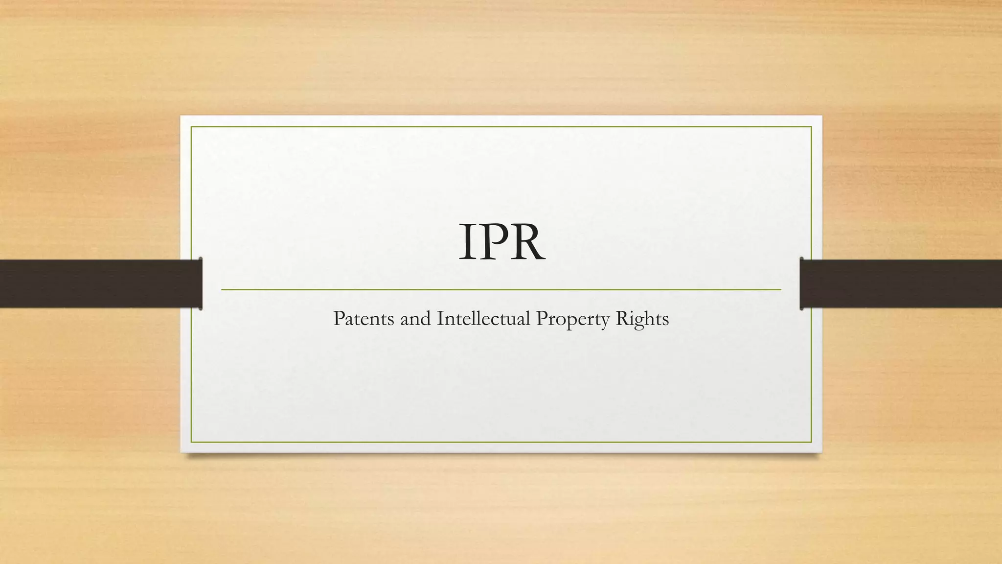 IPR ( Intellectual property right ) | PPTX