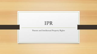 IPR ( Intellectual property right ) | PPTX