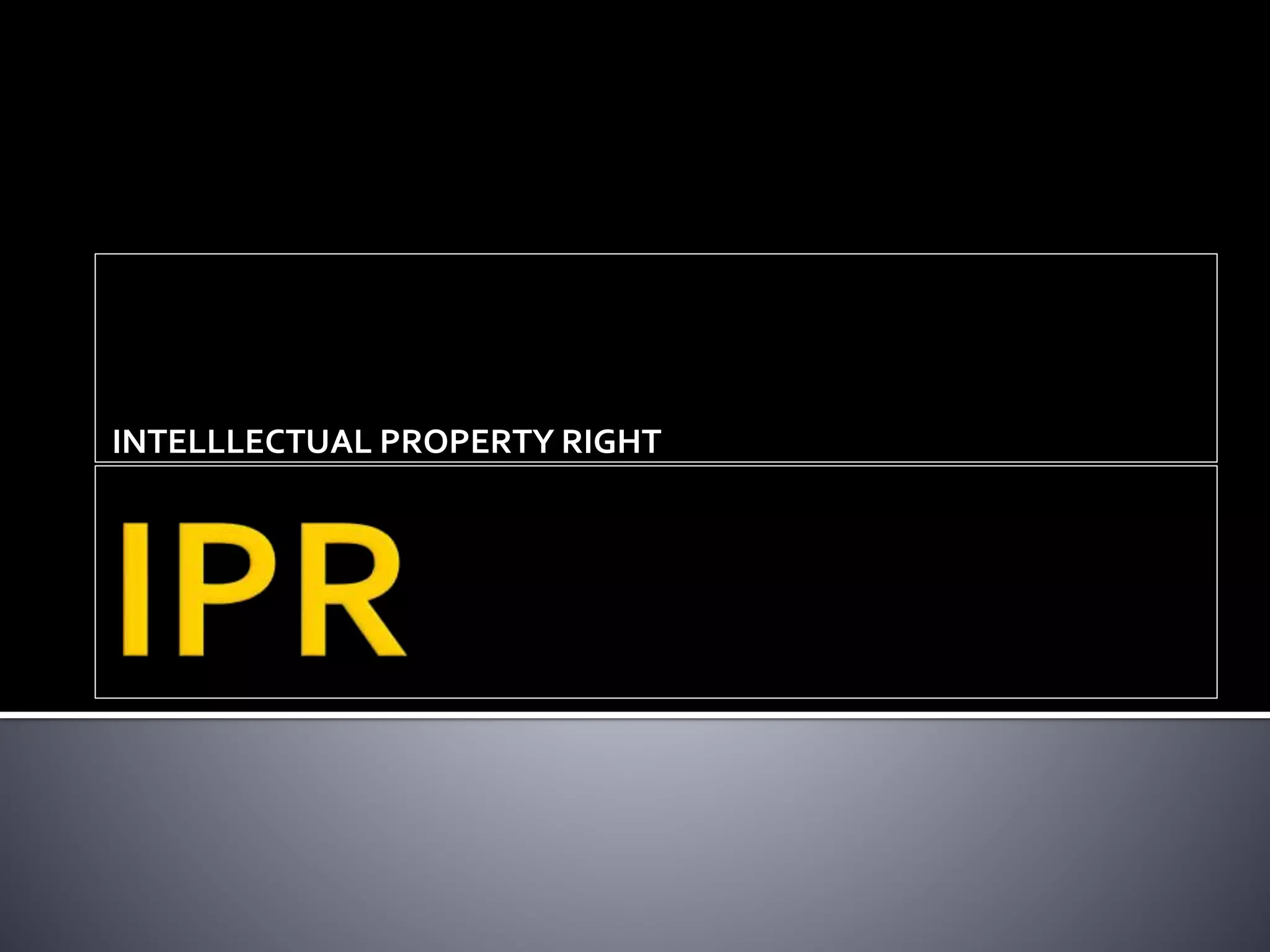 Intelledctualpropertyrights.ppt