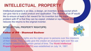 IPR-INTELLECTUAL PROPERTY RIGHTSby rashmi.pptx