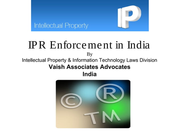 Ipr enforcement in india | PPT