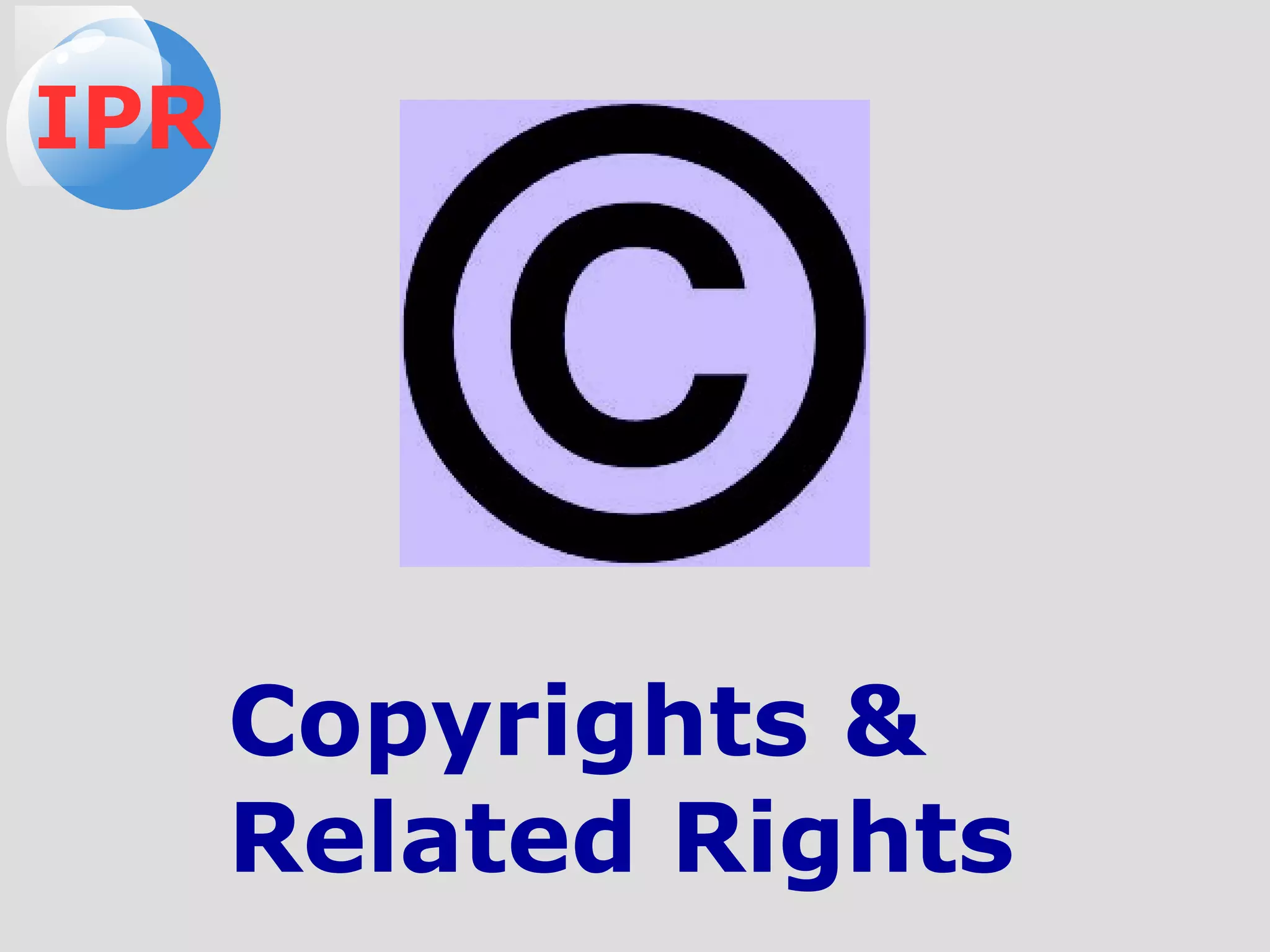 Intellectual Property Right (IPR) - Copyright and Related Rights | PDF