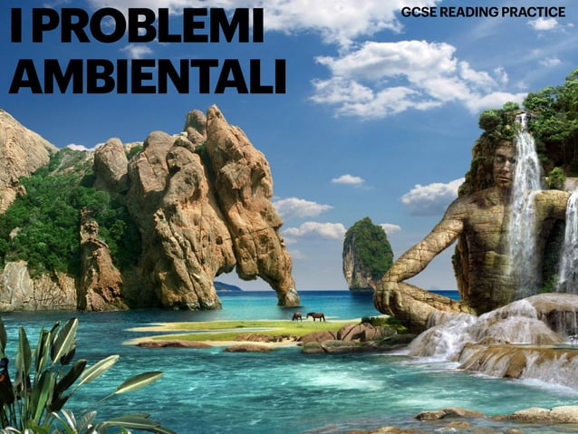 I problemi ambientali GCSE questions 9Italian) | PDF