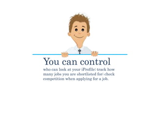 I profile to apply a job | PPT