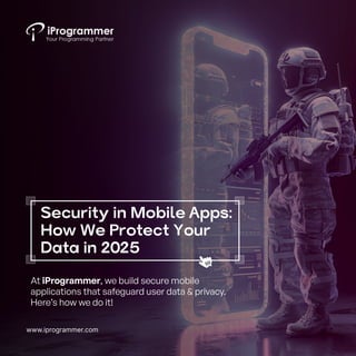 Cybersecurity & Innovation: The Future of Mobile App Development | PDF