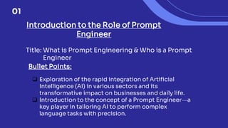 Prompt Enigineering & Innovative Role of a Prompt Engineer in Present Day World..pptx