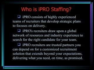 I Pro Staffing Introduction | PPT