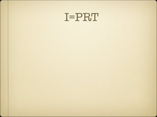 I=prt interest | PPT
