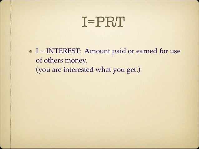I=prt interest