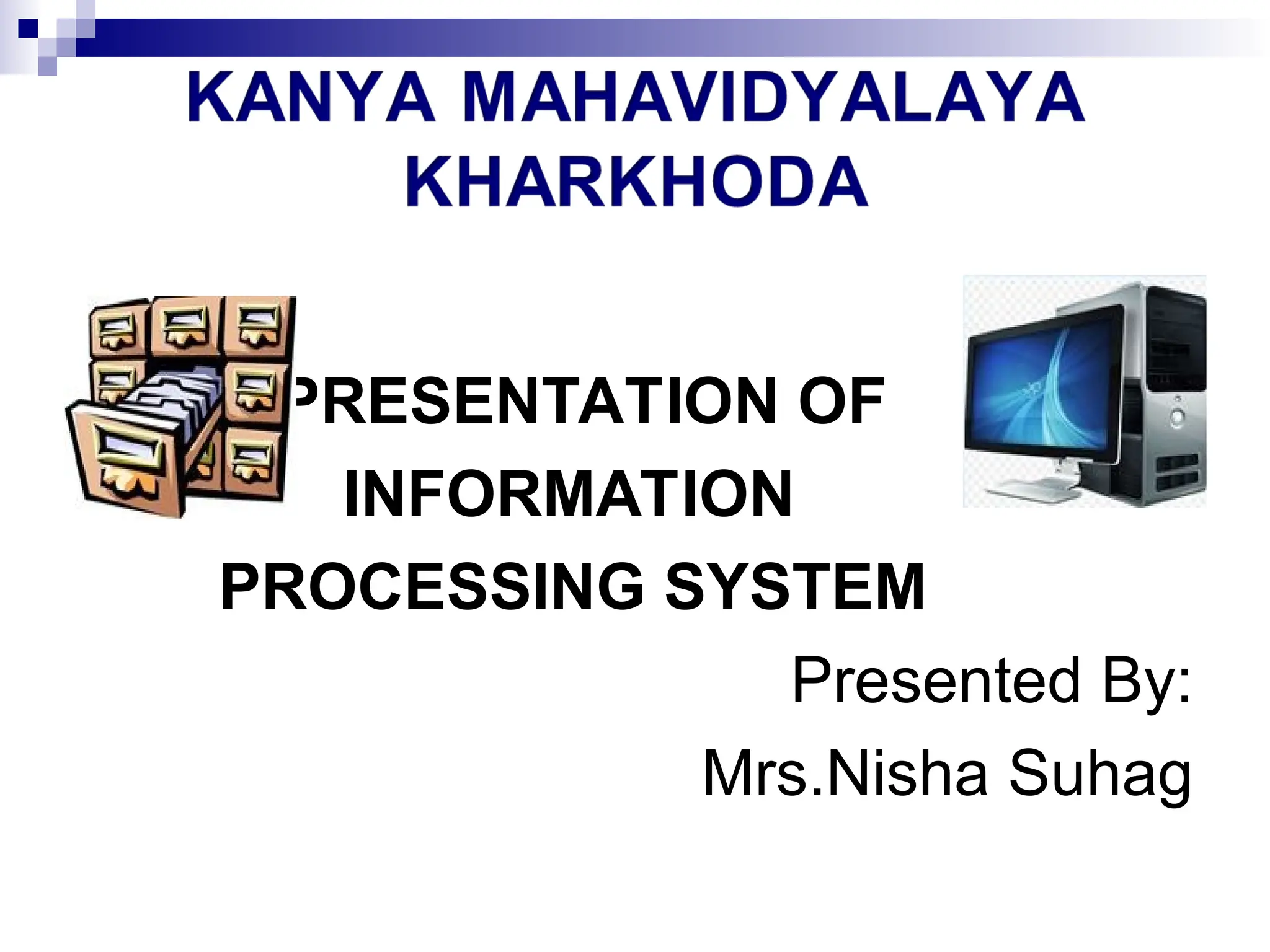 presentation Information Process System | PPT