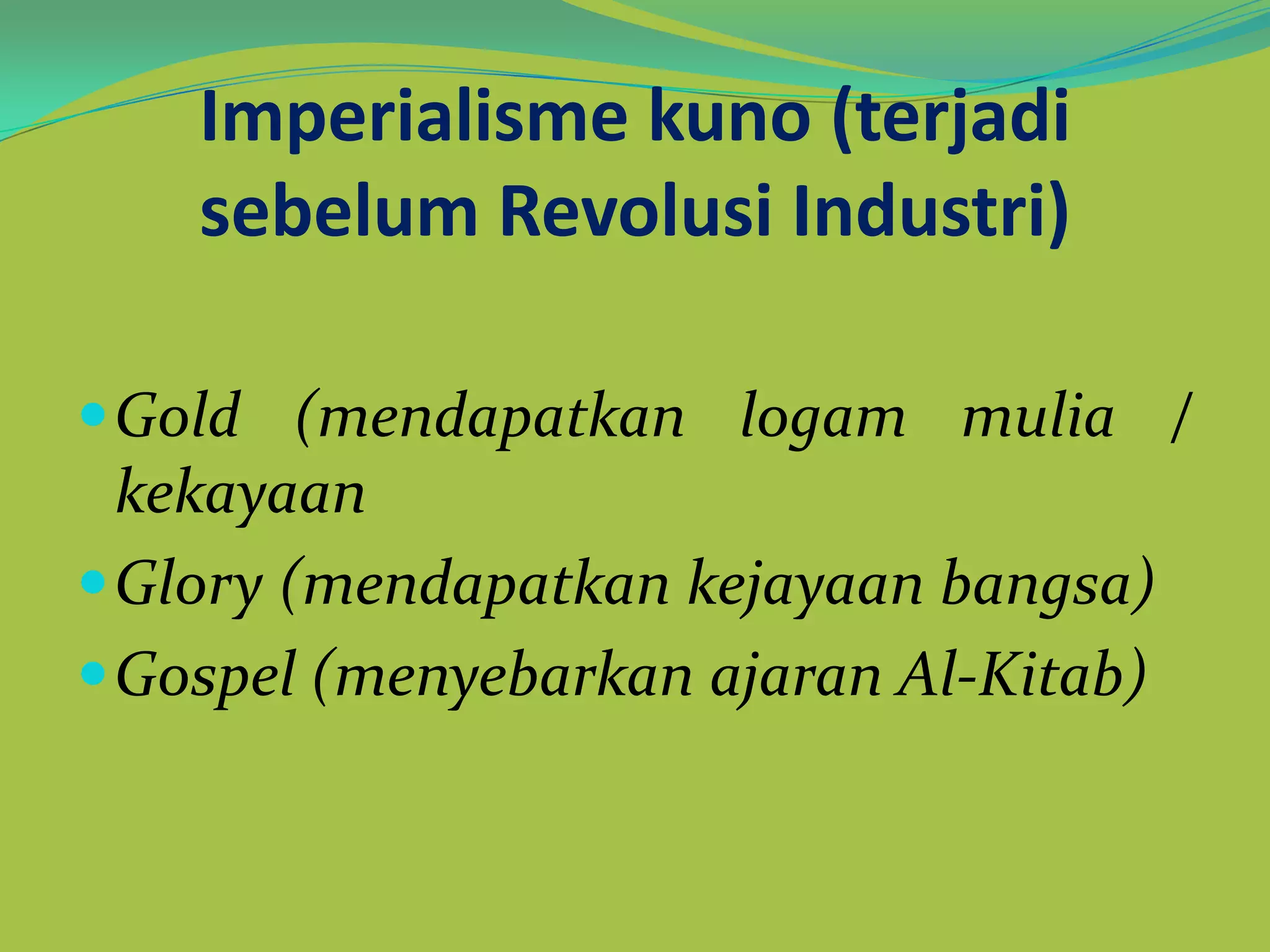 Kolonialisme dan Imperialisme di Indonesia | PPTX