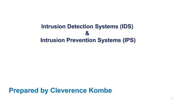Intrusion Detection Systems and Intrusion Prevention Systems | PPT