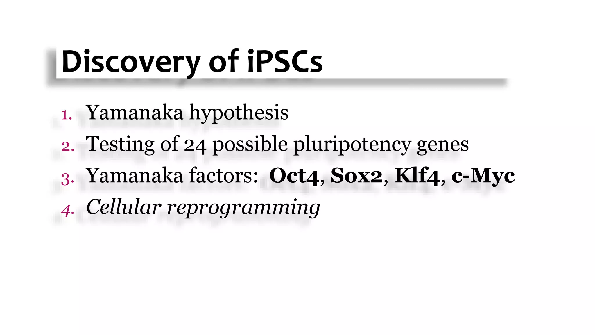 Induced Pluripotent Stem Cells (iPSCs) | PPTX