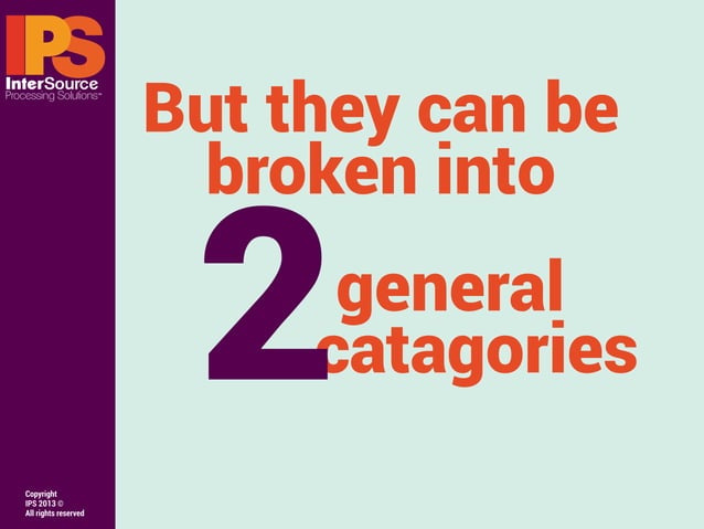 InterSource Processing Solutions - What You Need to Know about ...