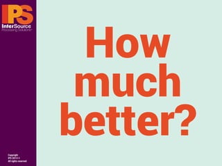 InterSource Processing Solutions - What You Need to Know about ...