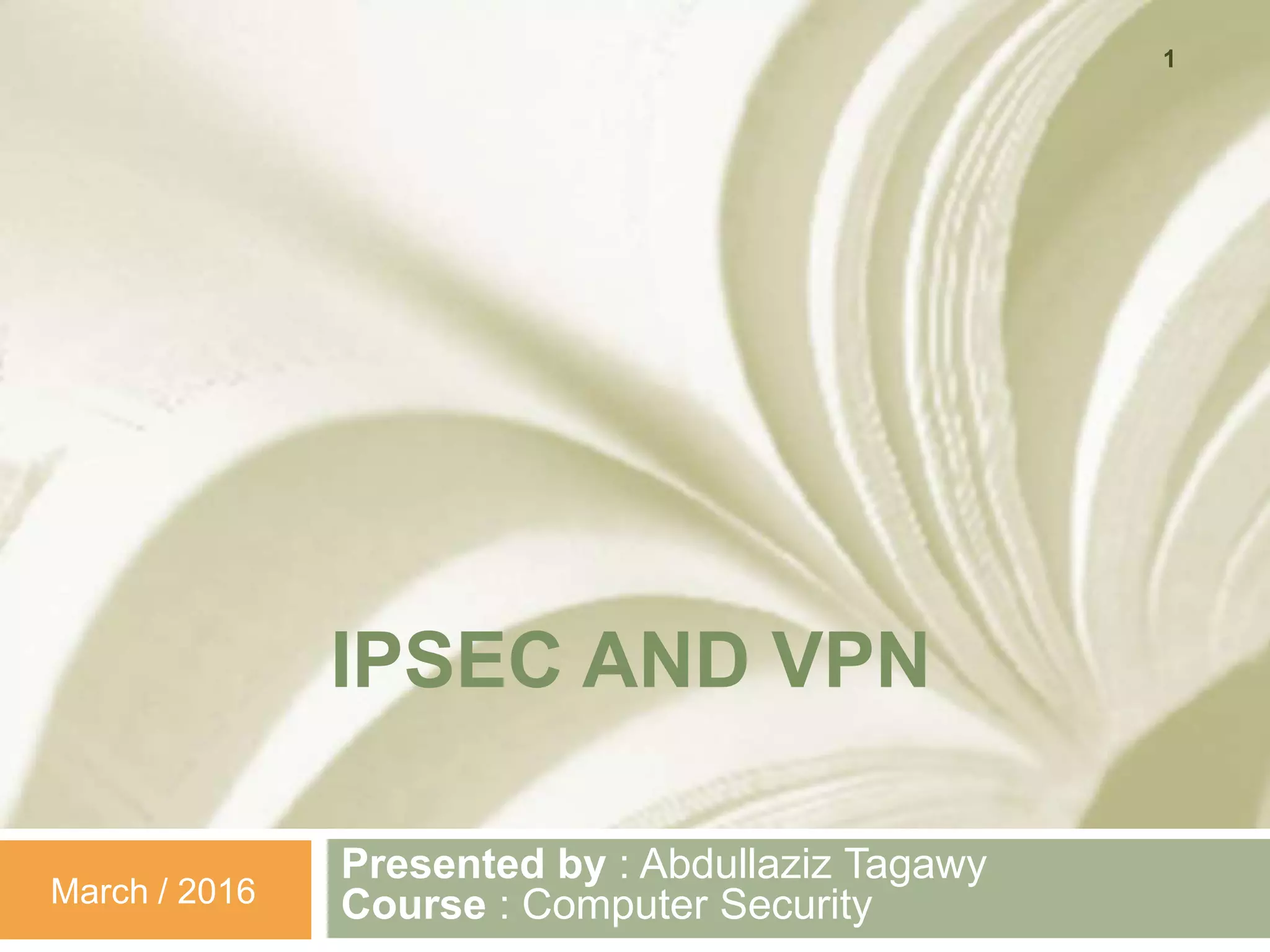 IPSec and VPN | PPTX