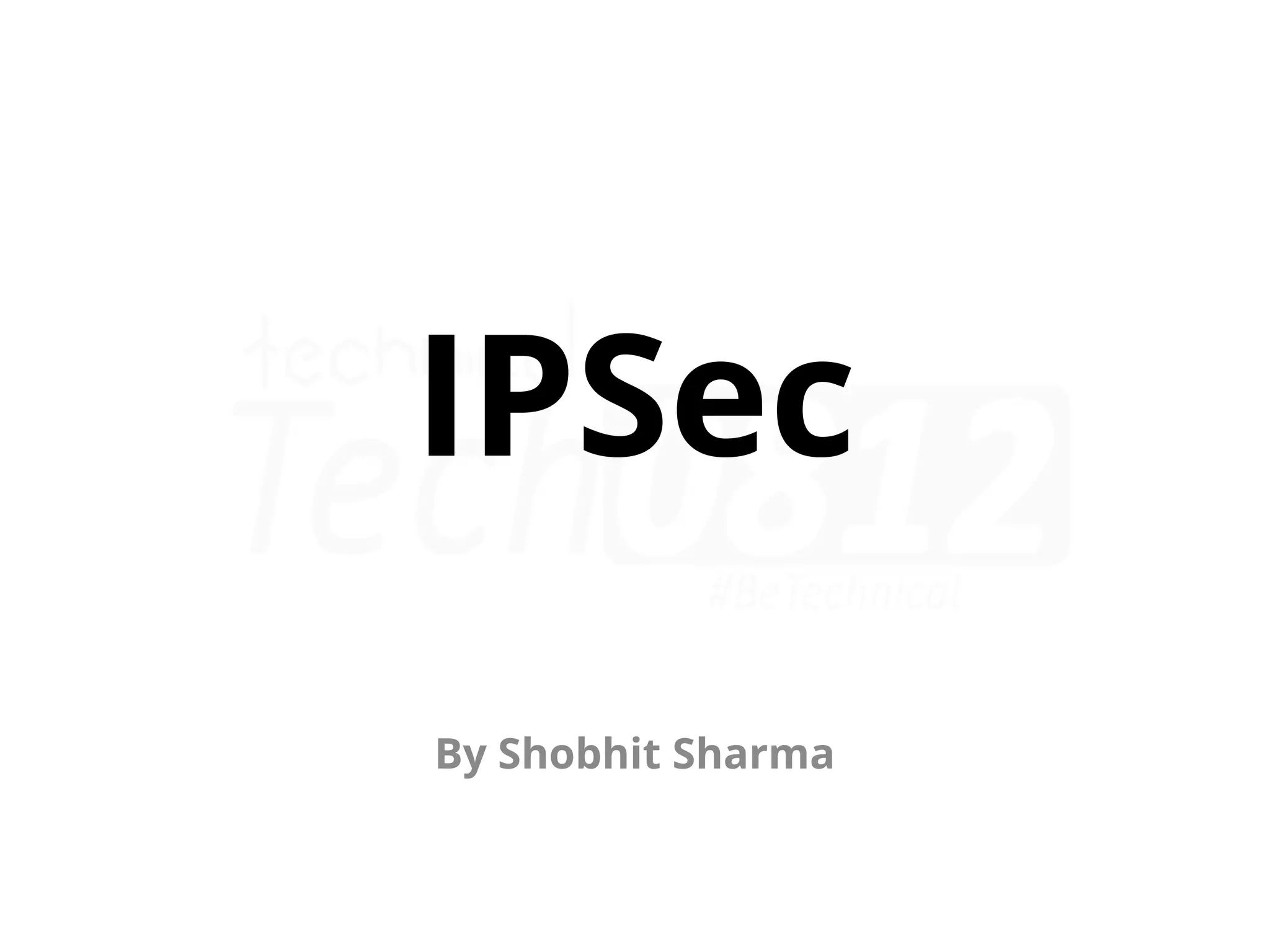 Ipsec Internet Protocol Security Part 1 Pdf Information And Network Security Computing