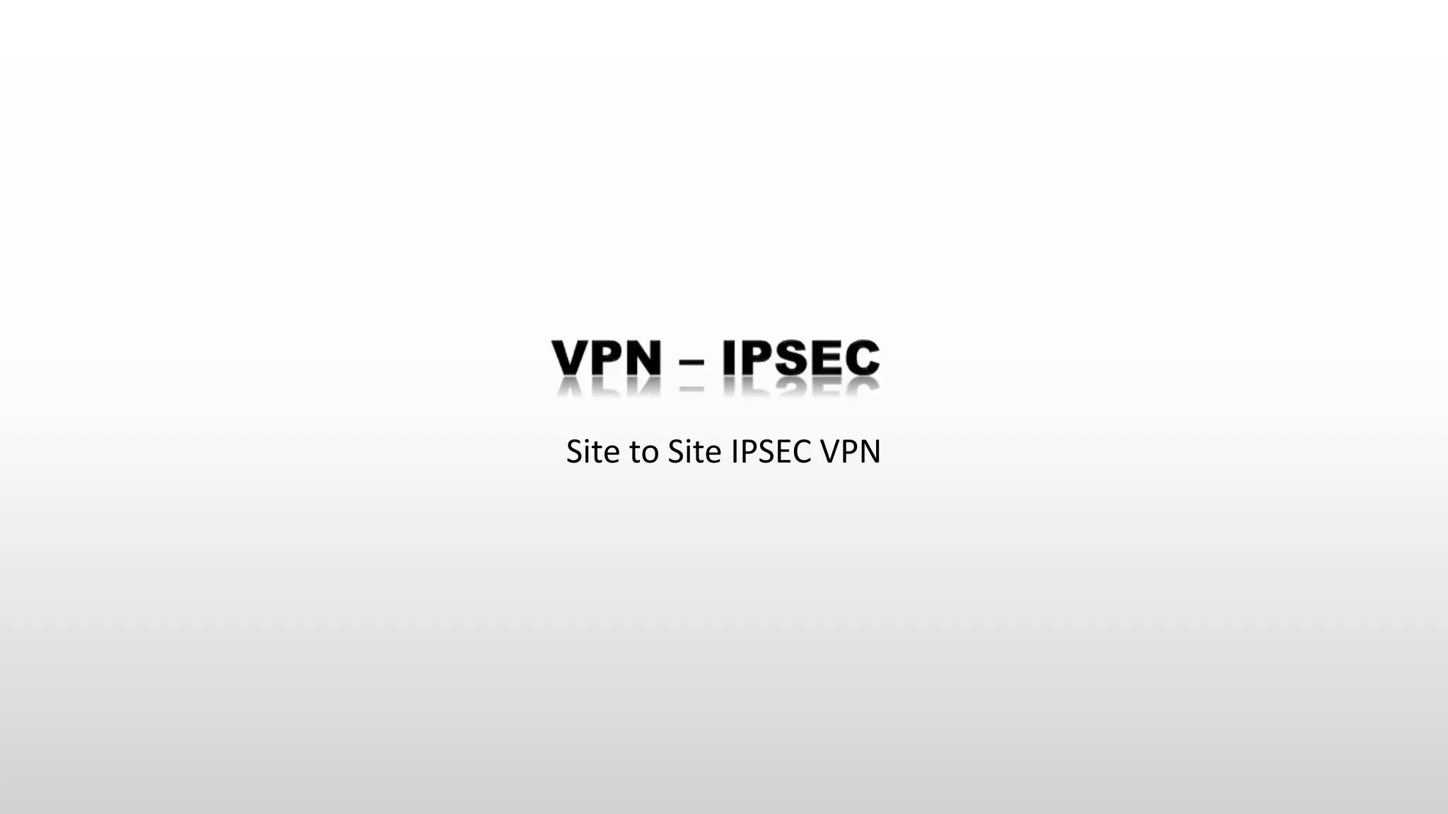Ipsec Vpn Tunnel Pptx