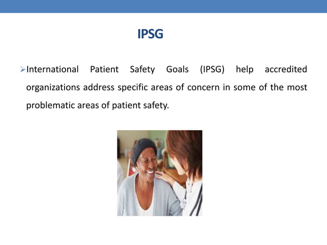 International Patient Safety Goals | PPTX | Pharmaceutical Drugs | Medical Health