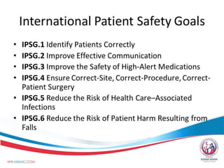IPSG PPT for the medical staff to learn of patient care | PPT