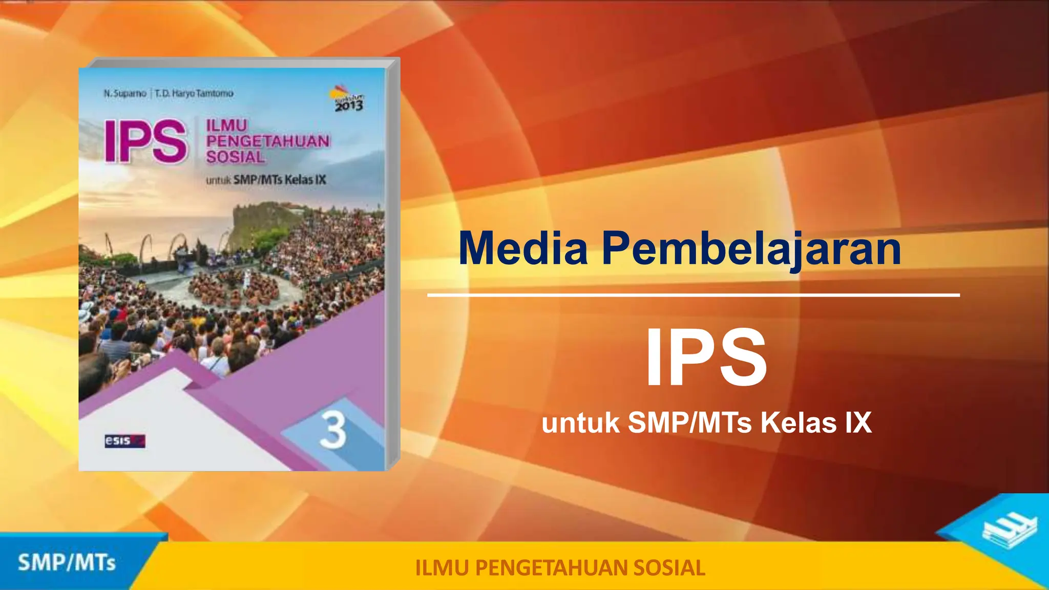 PPT IPS BAB 3 KLS 9 SMP MATERI IPS KELAS 9 | PPT