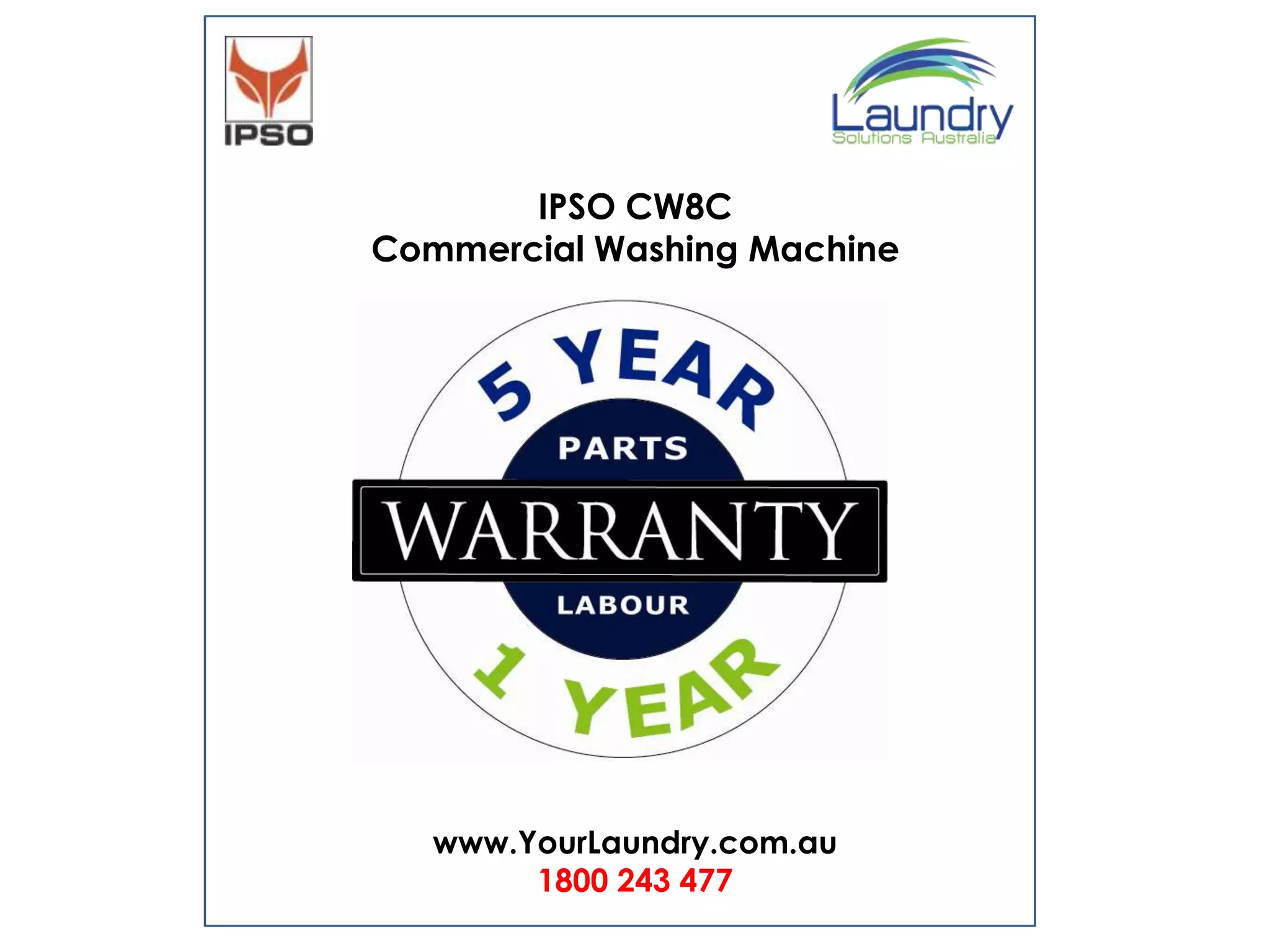 Ipso cw8 c coin operated commercial washing machines | PPTX