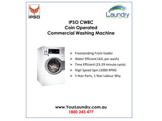 Ipso cw8 c coin operated commercial washing machines | PPTX