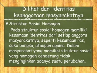 Bentuk Bentuk Struktur Sosial dalam Fenomena Kehidupan | PPTX