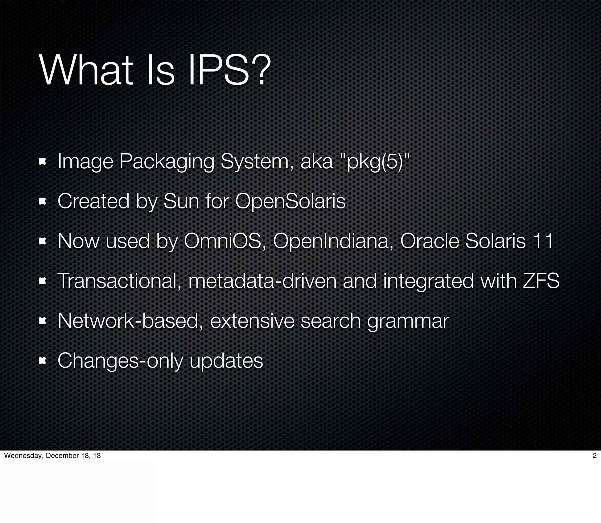 IPS: Image Packaging System | PPT