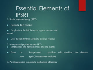 Interpersonal social rhythm therapy-Bipolar affective disorder | PPTX