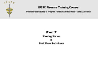 IPSSC Sample Pistol Safety and Familiarization Course | PPT