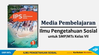 IPS SMP Kelas VII - Bab 3 Potensi Ekonomi Lingkungan.pptx