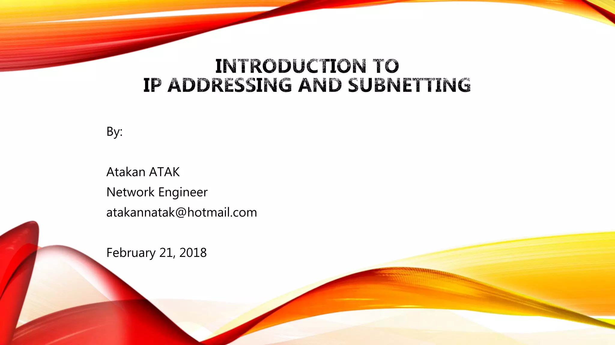 IP Addressing and Subnetting | PPTX | Computer Networking | Computing