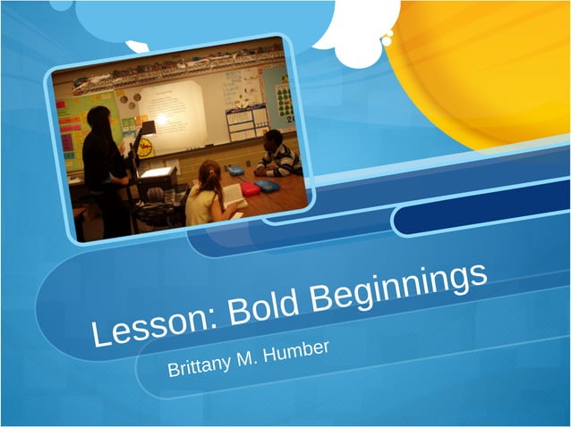 Bold Beginnings | PPT