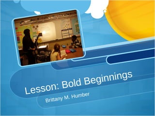Bold Beginnings | PPT