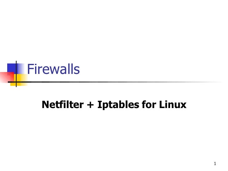 Netfilter + Iptables