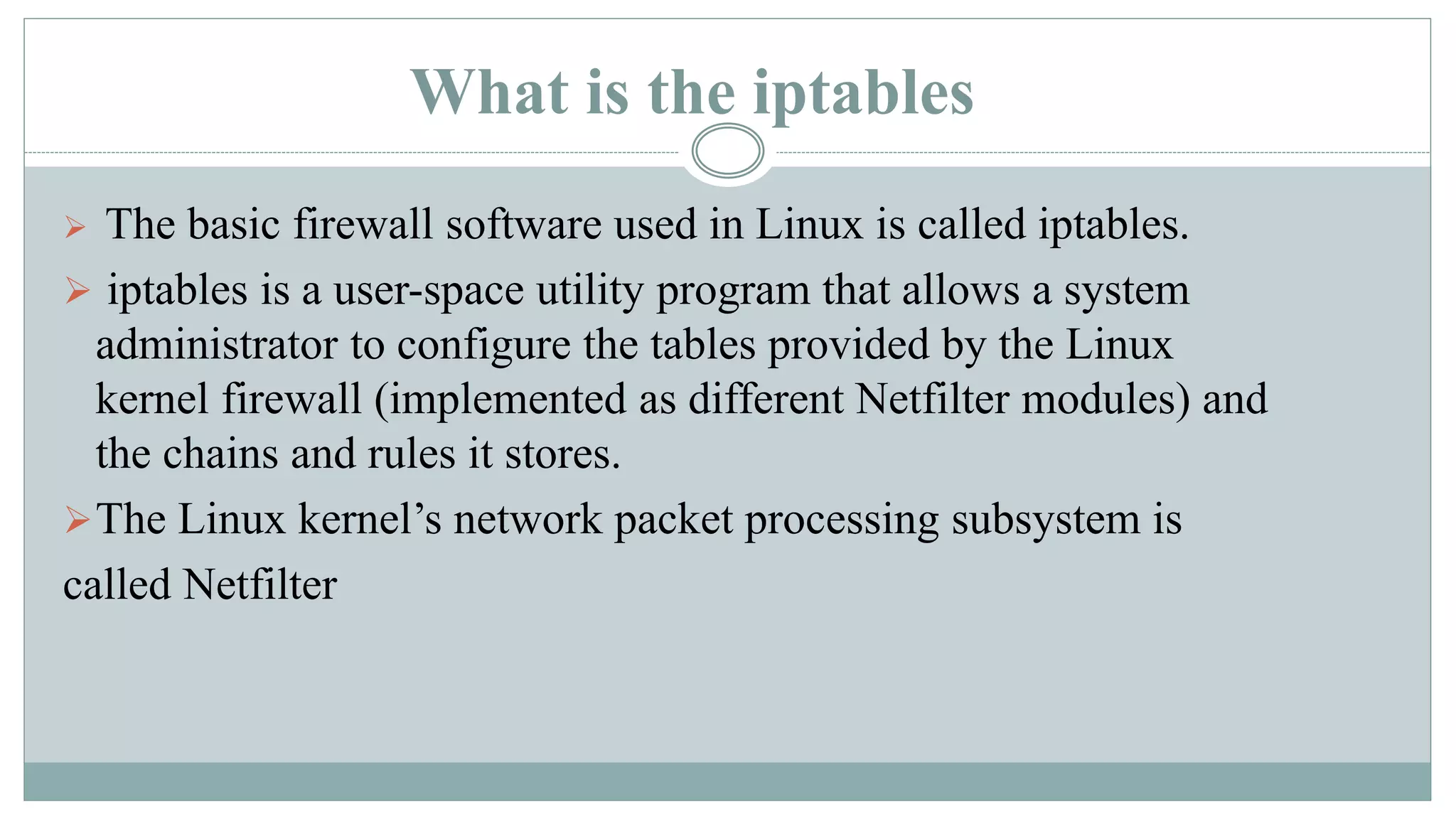 Iptables the Linux Firewall | PPTX