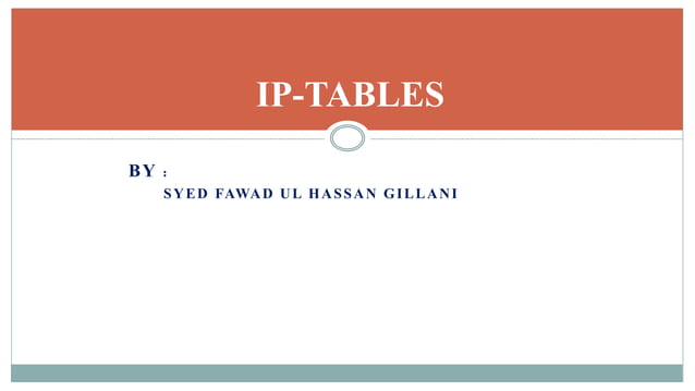 Iptables the Linux Firewall | PPTX