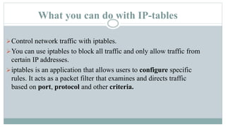 Iptables the Linux Firewall | PPTX