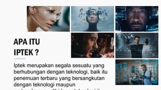 Iptek dalam Berbagai Bidang | PPT